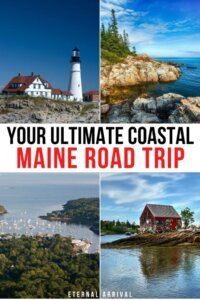 The Ultimate 10 Day Coastal Maine Road Trip Itinerary - Eternal Arrival